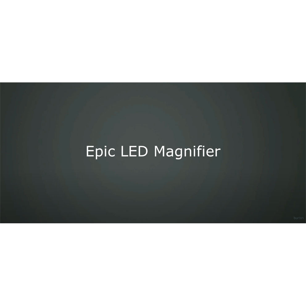 Epic® LED Magnifier » Burton Medical, LLC